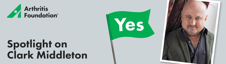 Clark Middleton: El papel de su vida | Arthritis Foundation